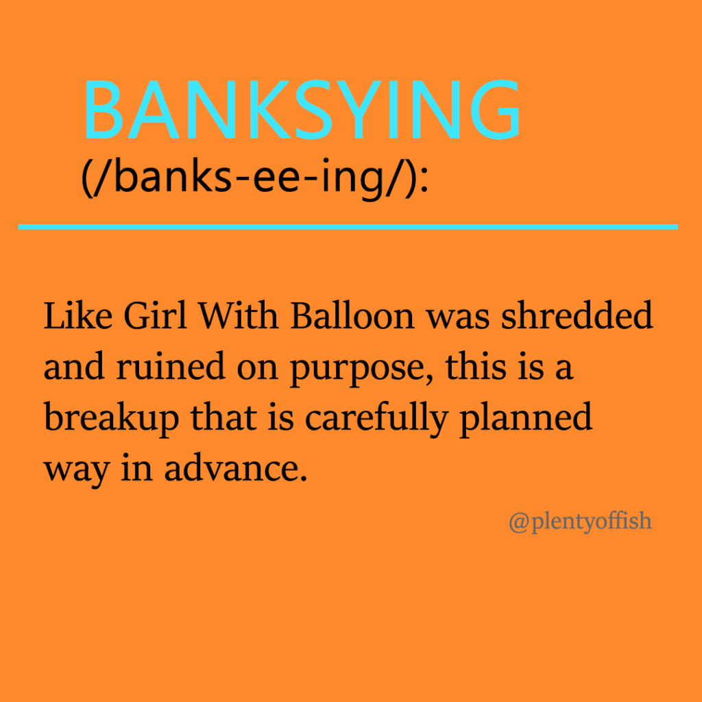 The 8 New Dating Trends You Need To Know Before The New Year: #7 Banksying - The Blog - POF.com